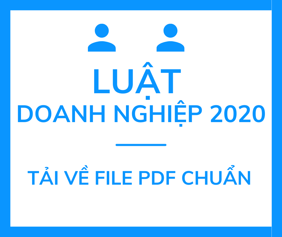 Luật doanh nghiệp 2020 Tải về file PDF chuẩn - Công ty TNHH